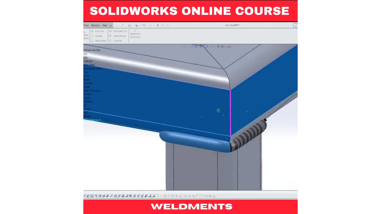 SolidWorks Weldments Online Course - AZMAN Academy